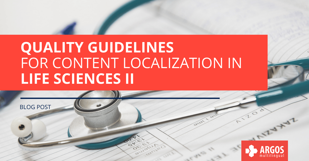 Quality Guidelines for Content Localization in Life Sciences II | Argos ...