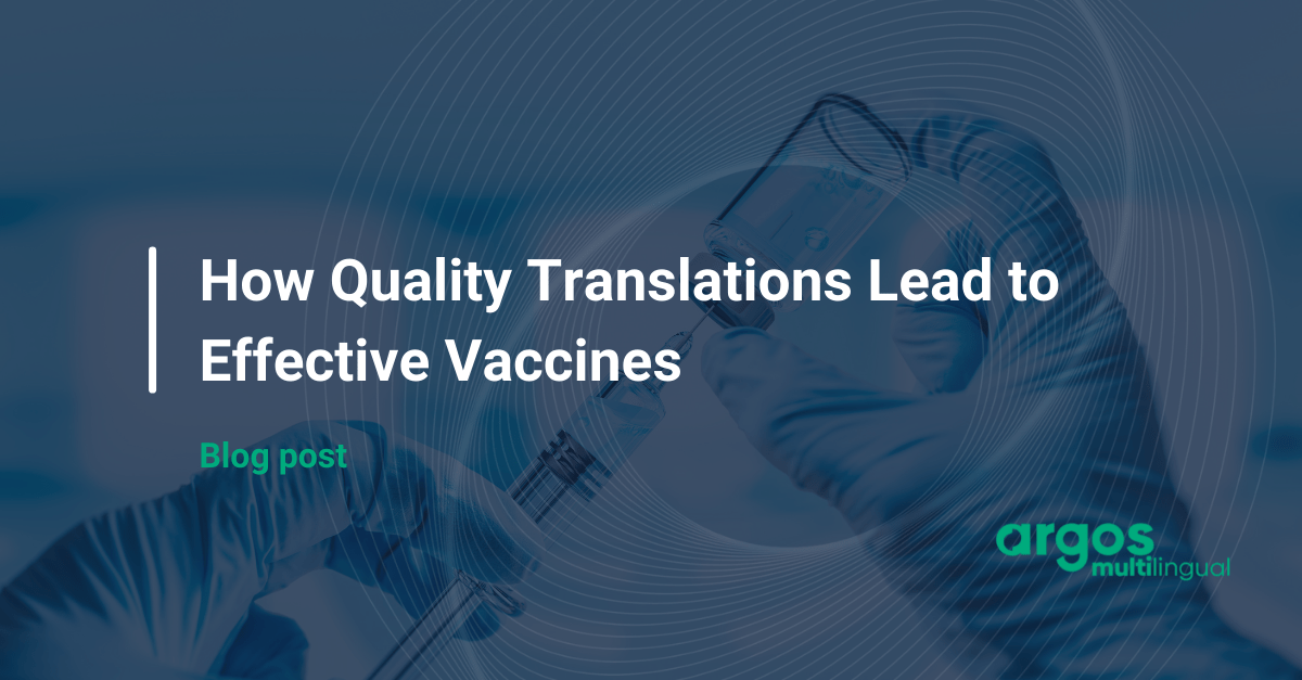 How Quality Translations Lead to Effective Vaccines | Argos Multilingual