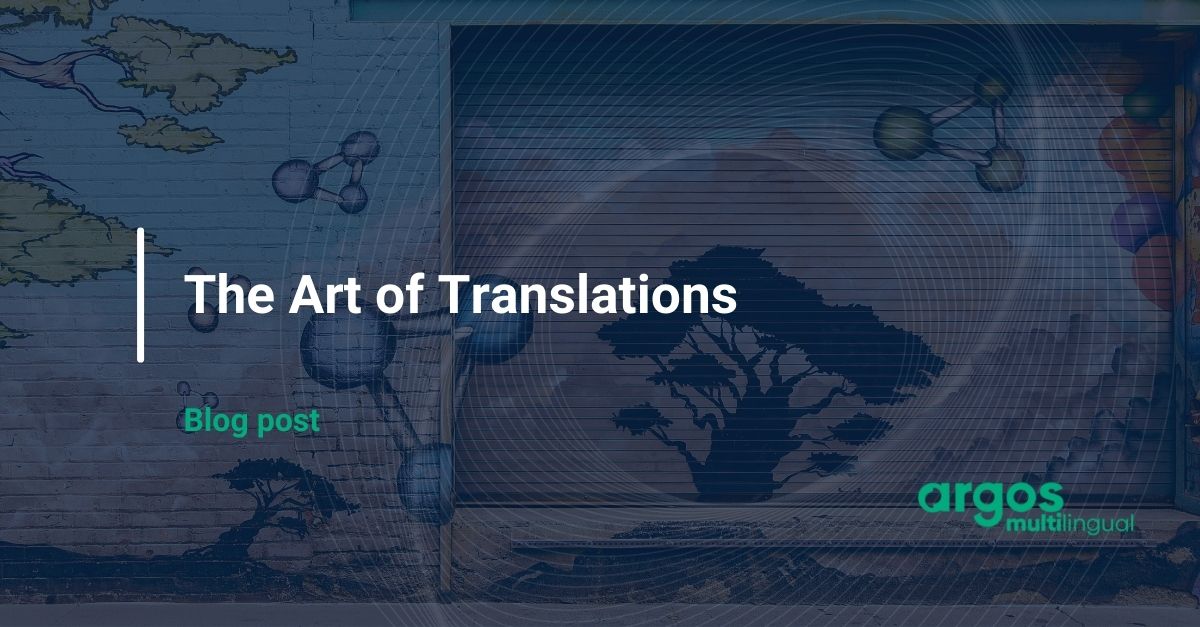 Translation as Art | Argos Multilingual
