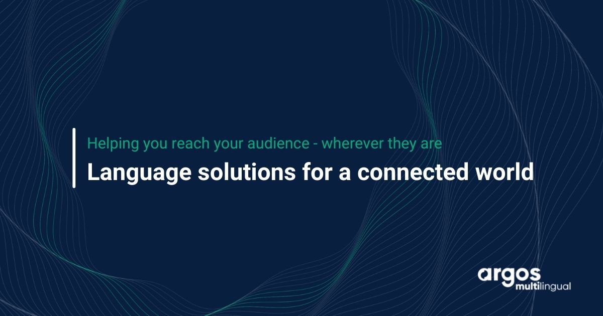 Argos Multilingual End To End Global Content Solutions