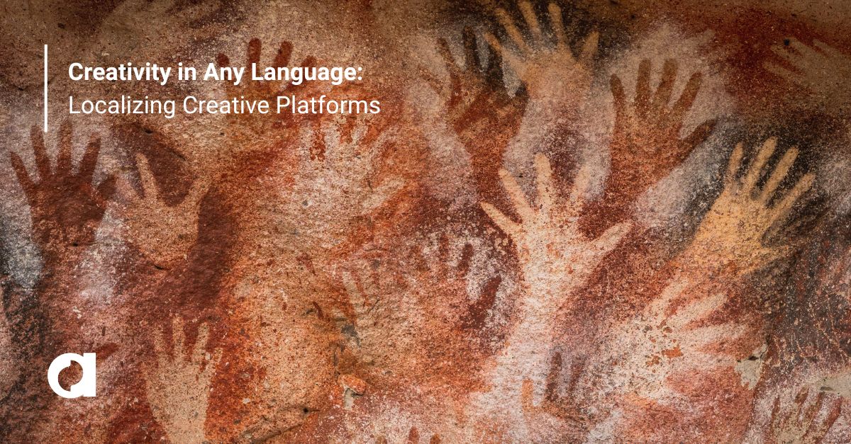 Creativity in Any Language: Localizing Creative Platforms | Argos ...