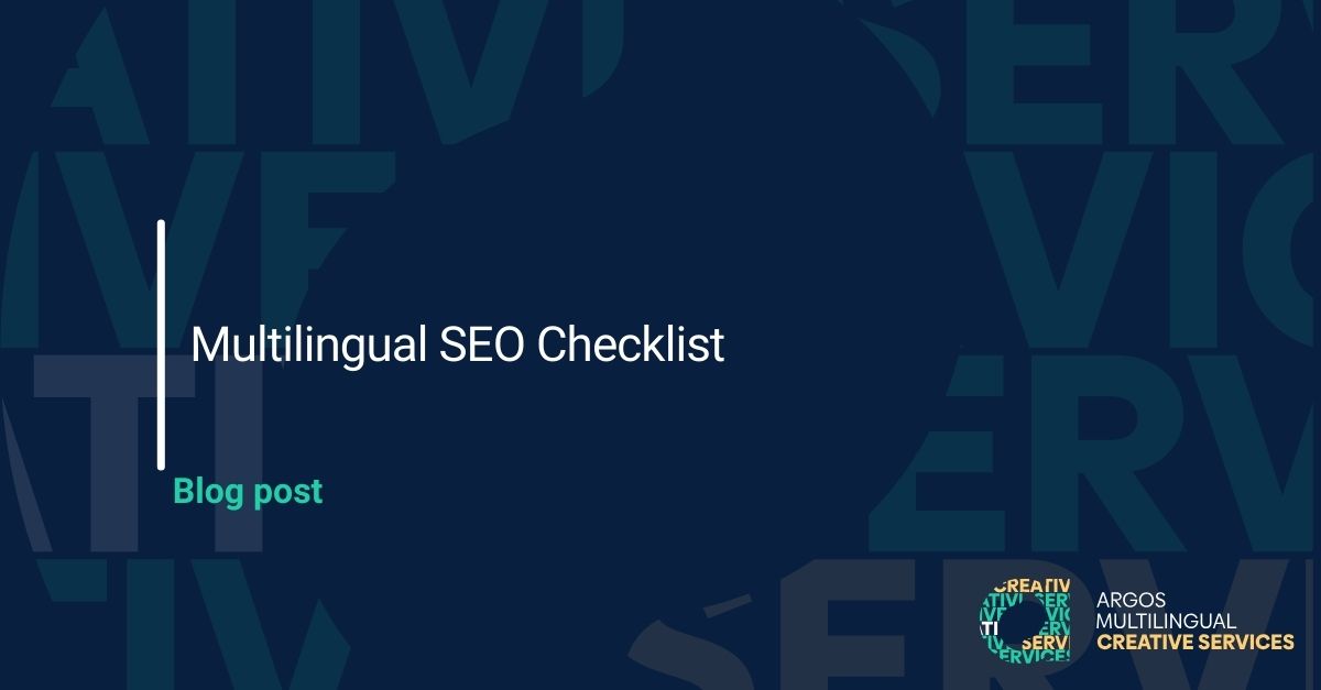 Multilingual SEO Checklist | Argos Multilingual