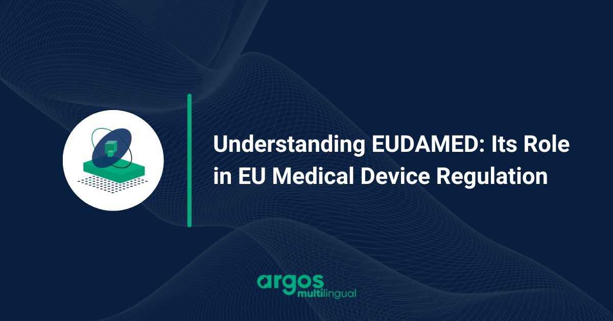 Understanding EUDAMED: Its Role in EU MDR