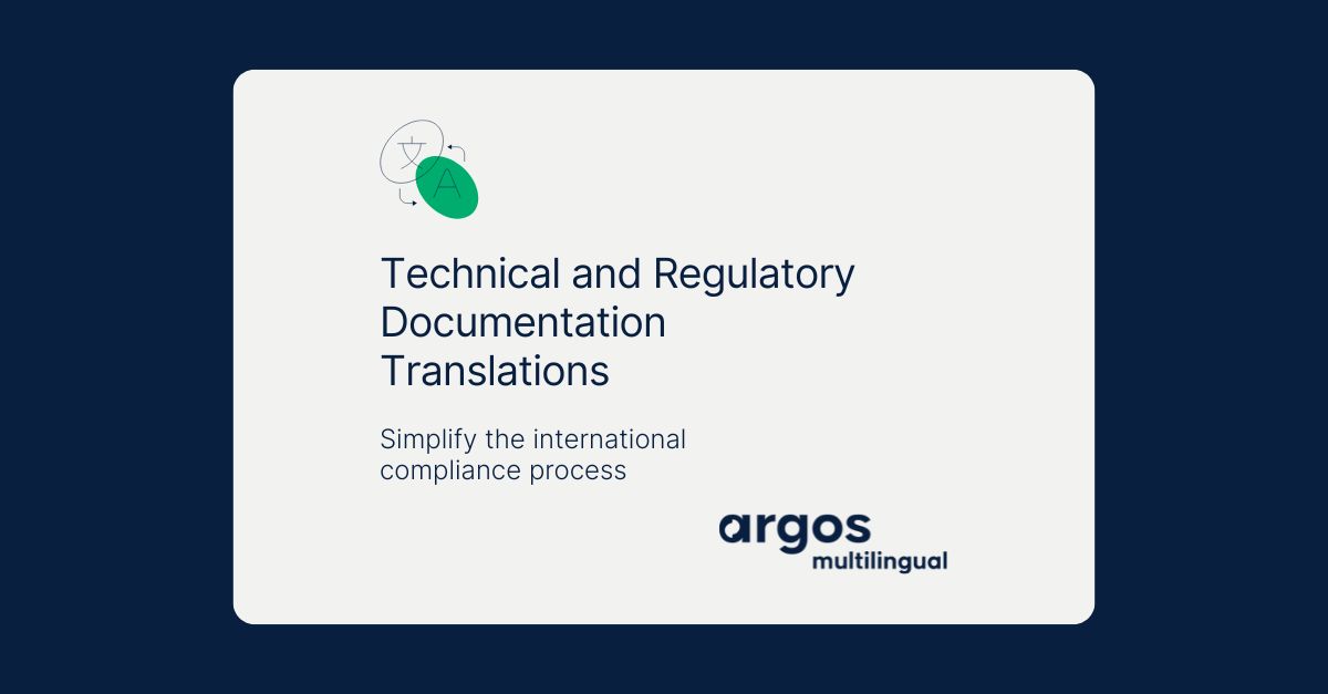 Technical and Regulatory Documentation Translation | Argos Multilingual